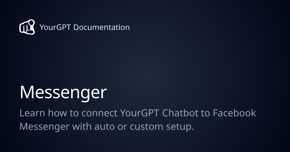 Messenger | YourGPT Documentation