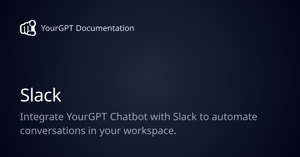 Slack | YourGPT Documentation