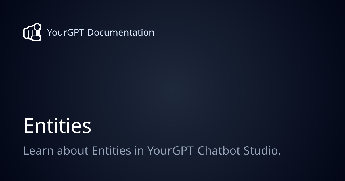 Entities | YourGPT Documentation